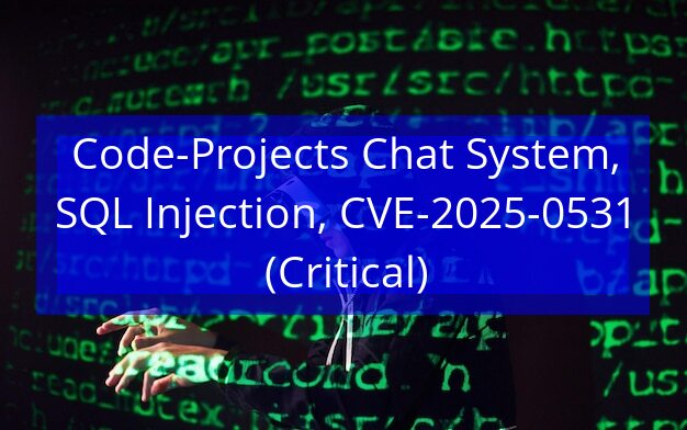 Code-Projects Chat System, SQL Injection, CVE-2025-0531 (Critical ...