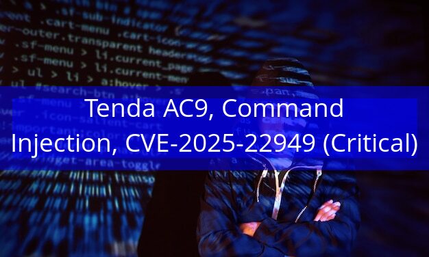 Tenda AC9, Command Injection, CVE-2025-22949 (Critical) - DailyCVE