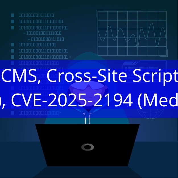 MRCMS, Cross-Site Scripting (XSS), CVE-2025-2194 (Medium) - DailyCVE