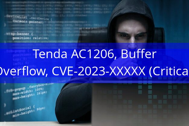 Tenda AC1206, Buffer Overflow, CVE-2023-XXXXX (Critical) - DailyCVE