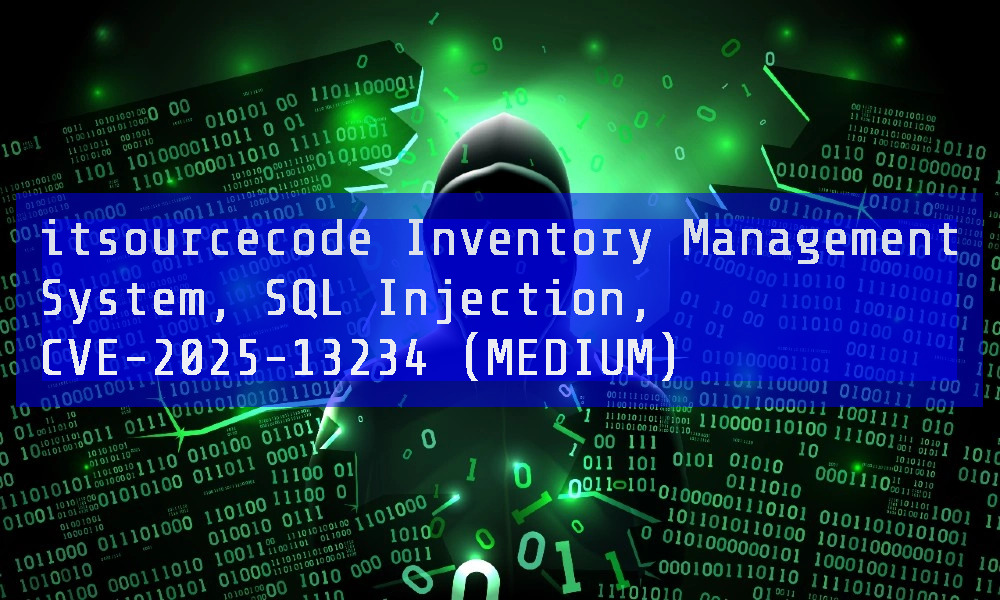 itsourcecode Inventory Management System, SQL Injection, CVE-2025-13234 ...