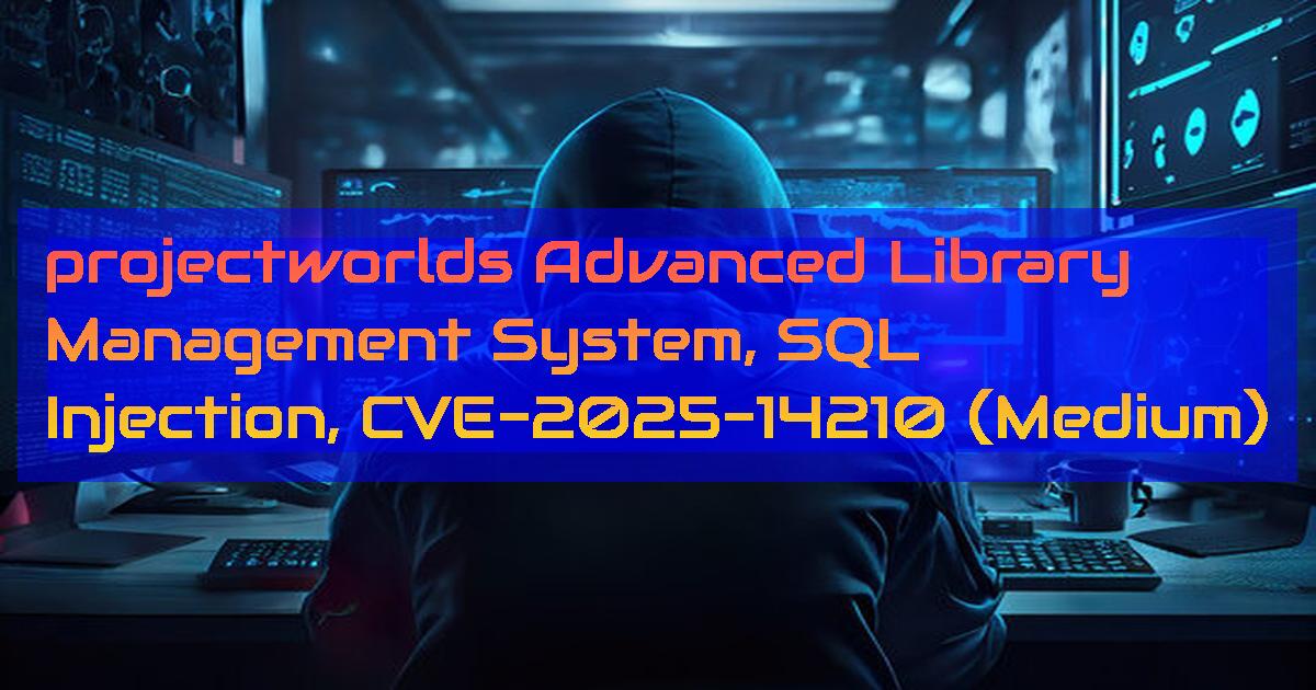 projectworlds Advanced Library Management System, SQL Injection, CVE ...